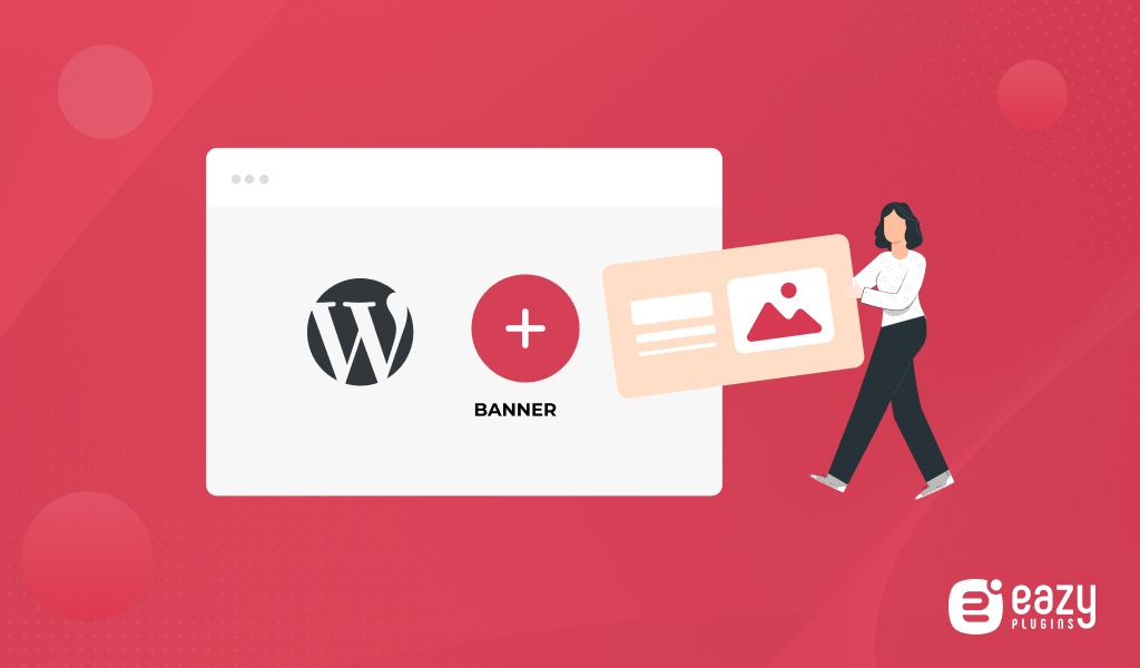 How To Add Banner In WordPress Quickest Hacks To Attach Your Visuals 