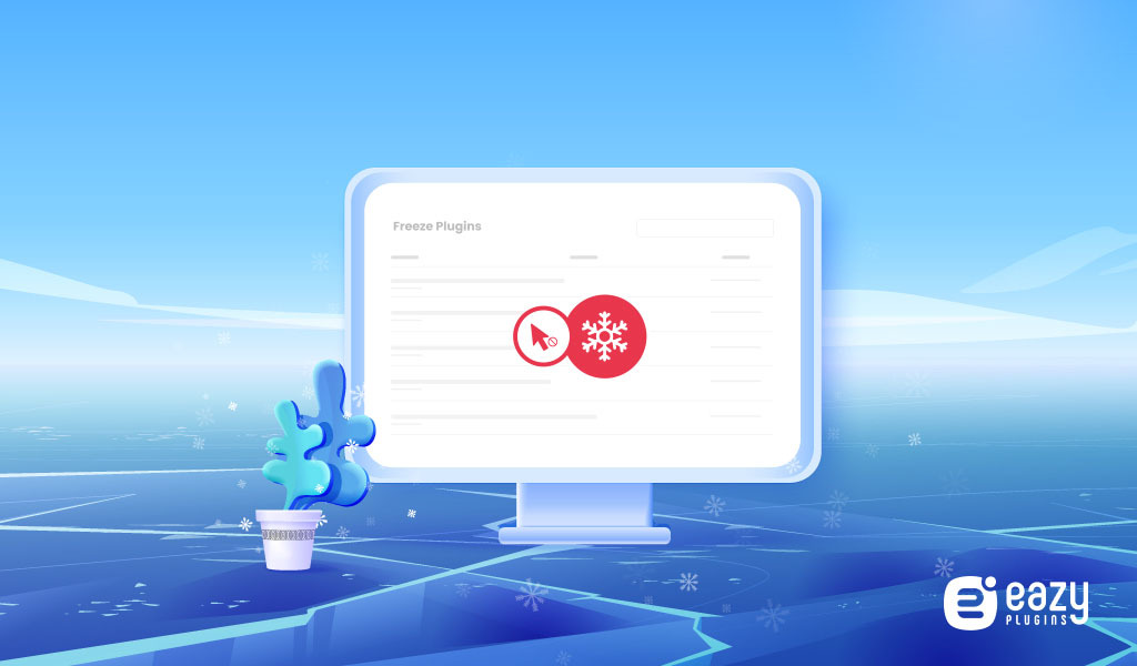 Freeze Entire Plugin Page To Prevent Website Breaking Freeze Plugins By Eazy Plugin Manager