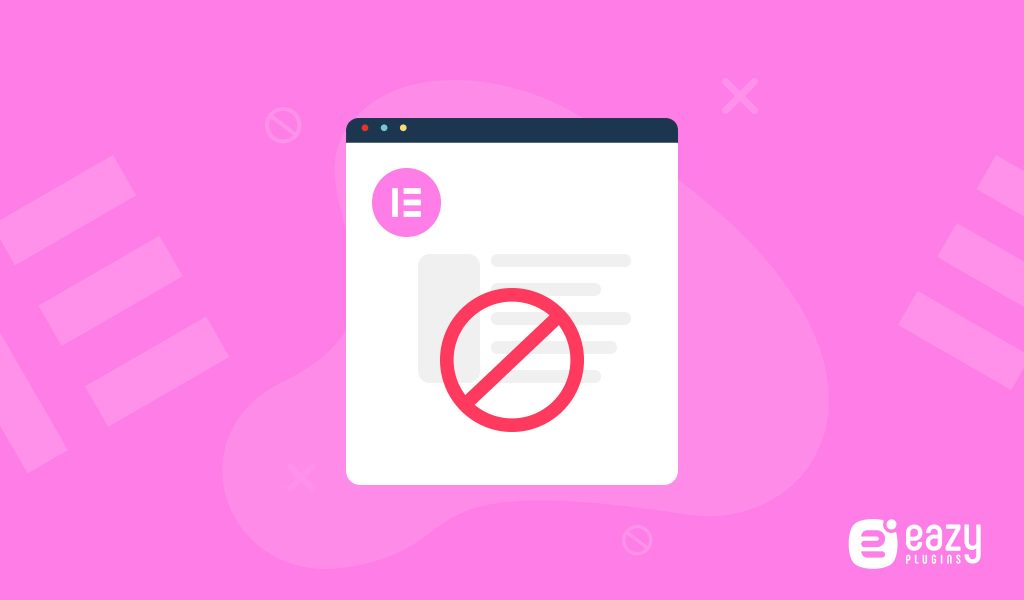 Why Your Elementor Changes Aren t Showing An SEO Optimized Guide EazyPlugins