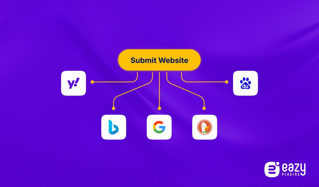 How to Submit Your Site to Search Engines (Updated Guide for 2023) - EazyPlugins